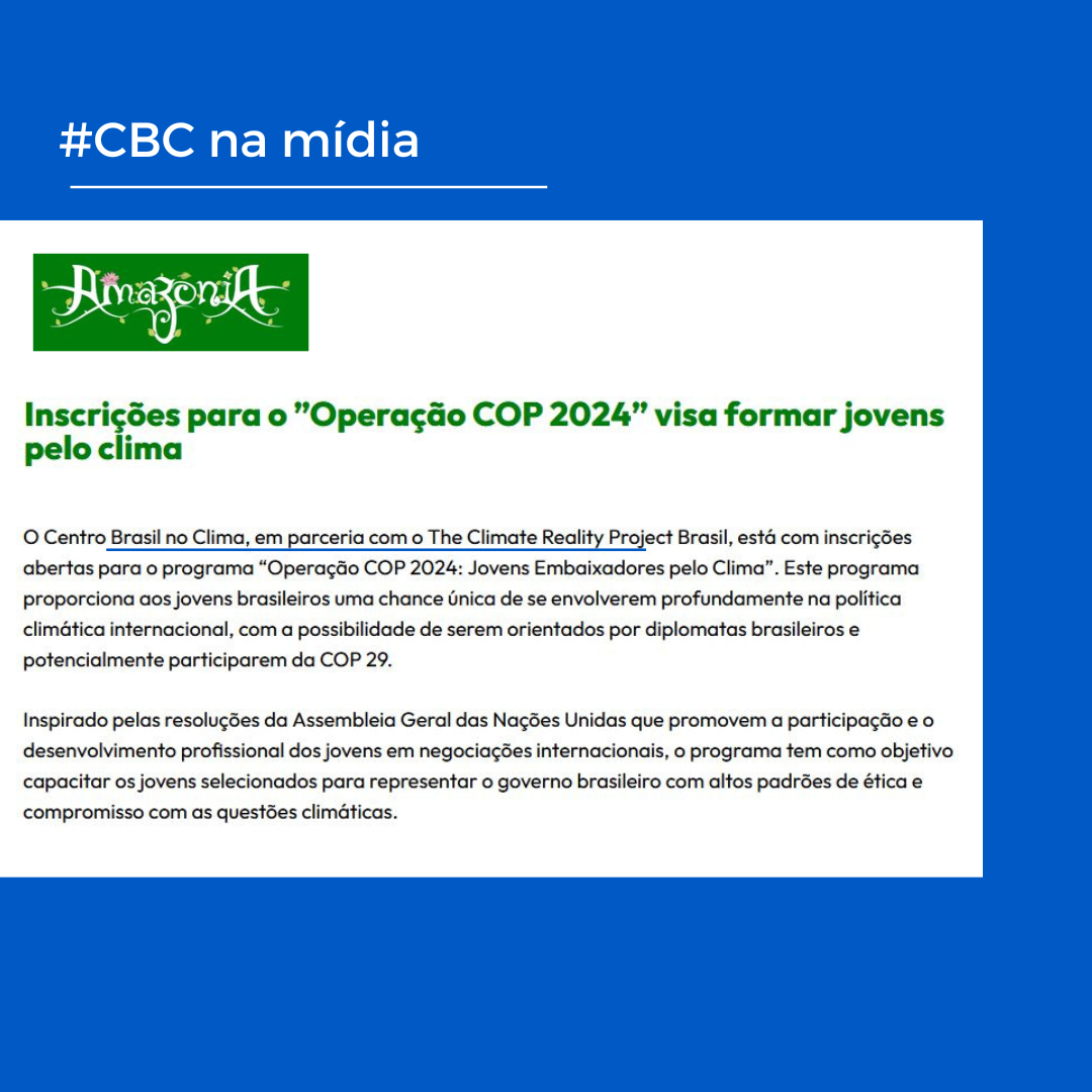 Inscrições para o programa “Operação COP 2024: Jovens Embaixadores pelo ...