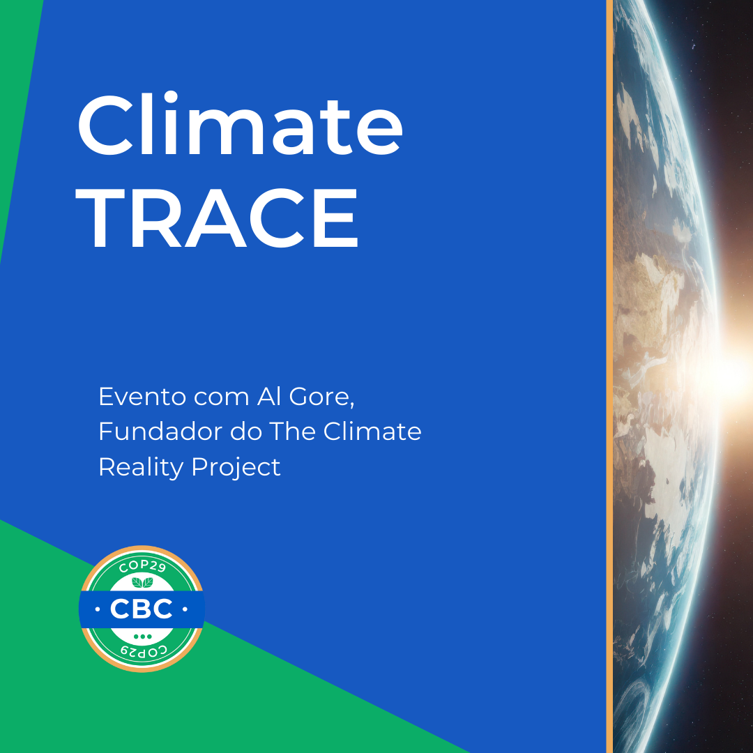 Climate TRACE - Evento com Al Gore, Fundador do The Climate Reality ...